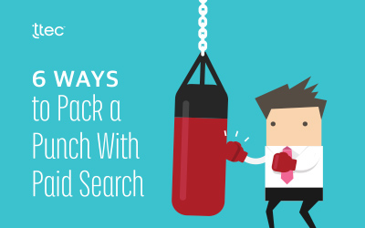 6 Ways to Pack a Punch With Paid Search | TTEC