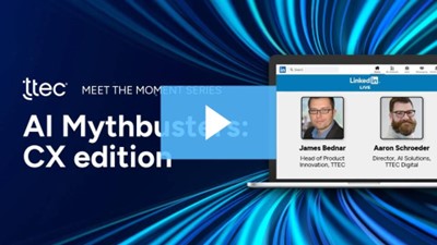 AI mythbusters for CX: What's real and what’s a hallucination | TTEC