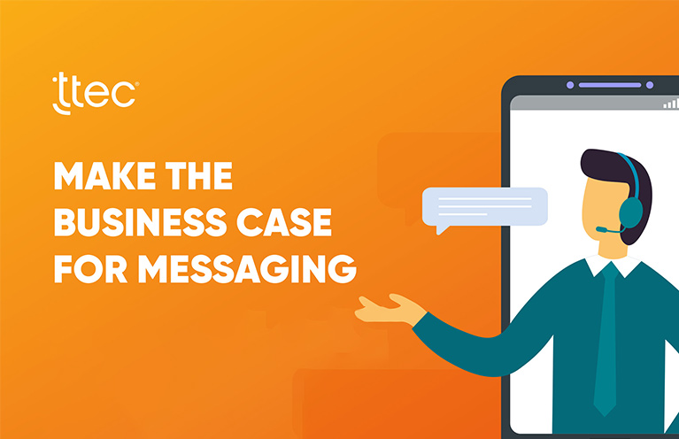 Make the Business Case for Messaging | TTEC
