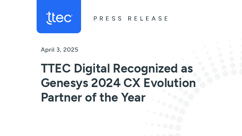 TTEC Digital Recognized as Genesys 2024 CX Evolution Partner of the Year | TTEC